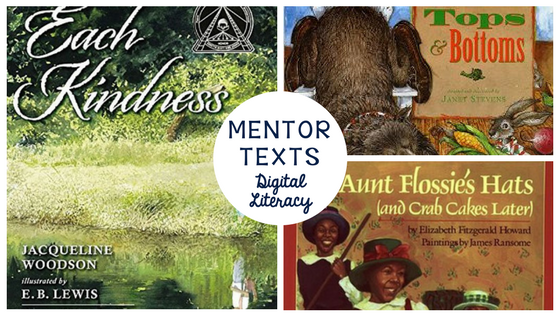 #DigitalLiteracy Mentor Texts - Dianna Radcliff